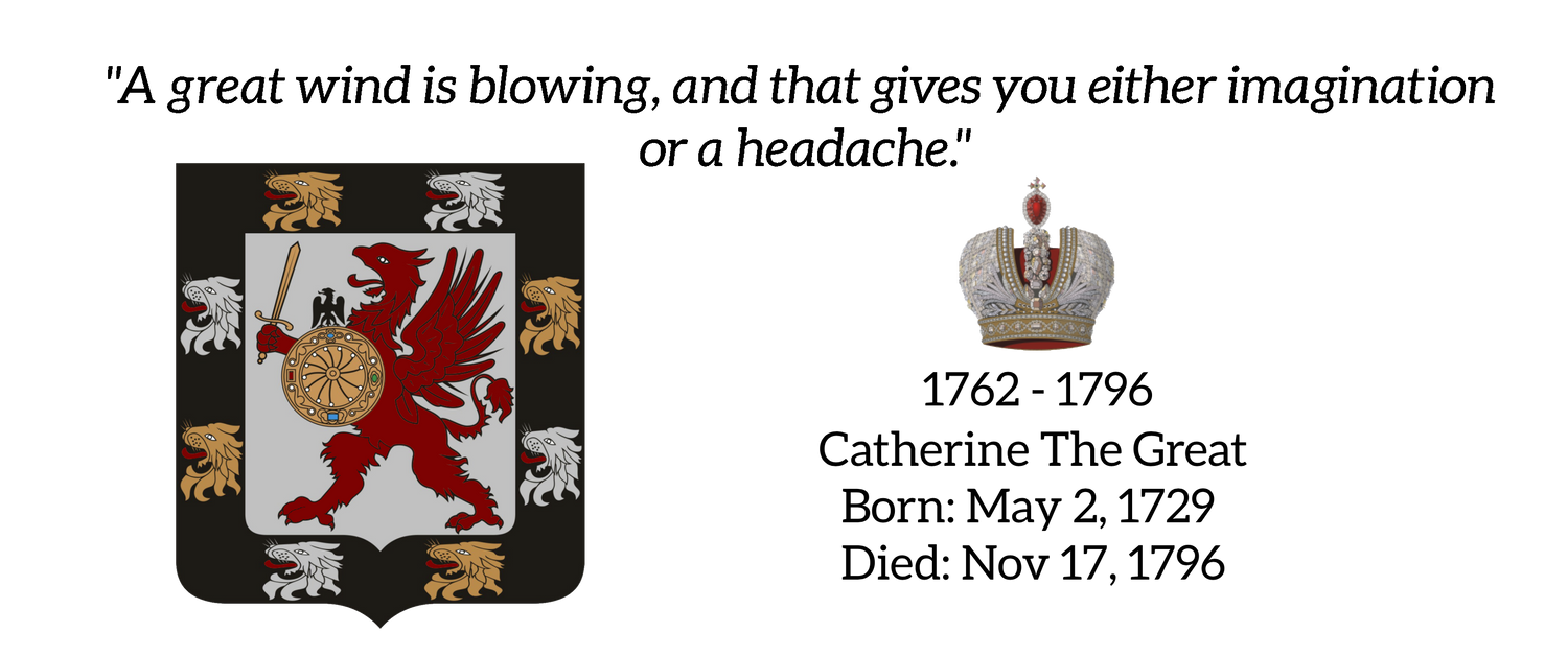 The Queenspirational Reign of Empress Catherine The Great - Dead Queens